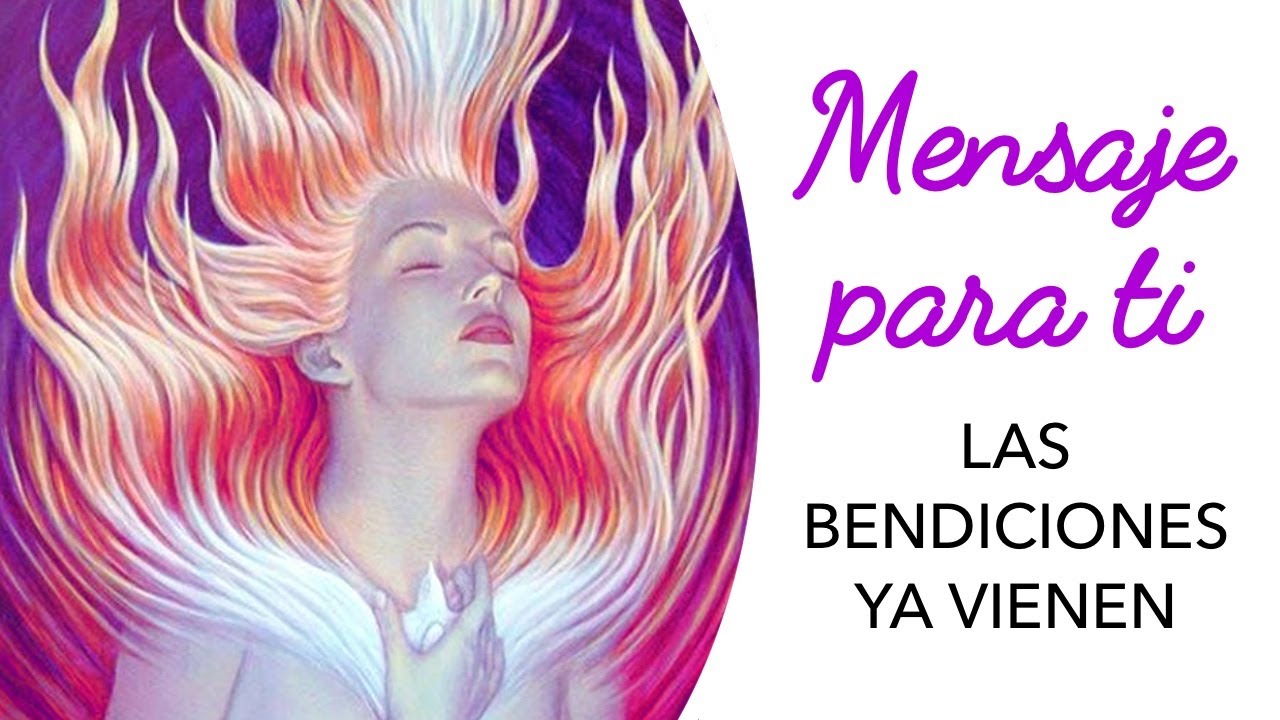 LAS BENDICIONES YA VIENEN - Mensaje de DIOS y tus ÁNGELES HOY - YouTube