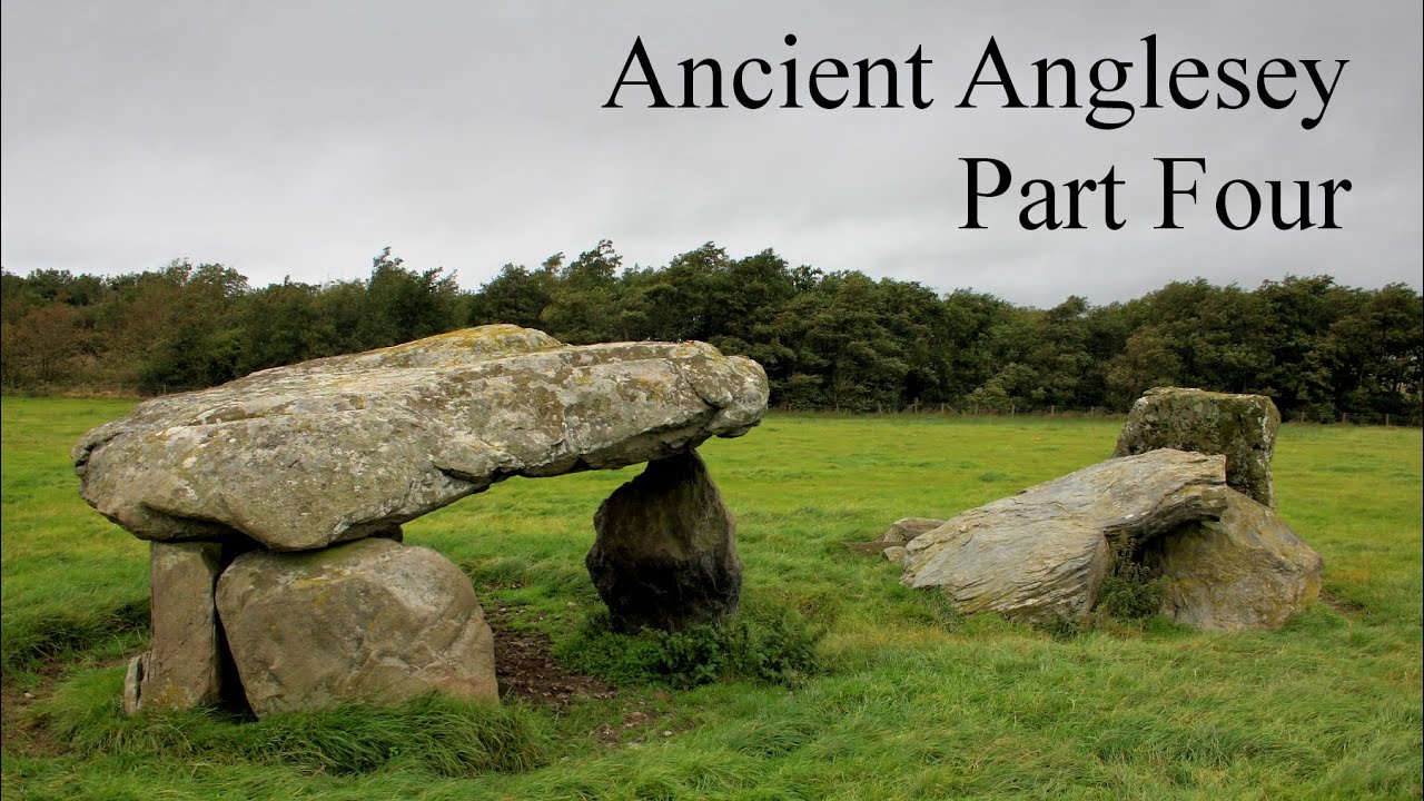 Ancient Anglesey Part 4 - 3 Anglesey Cromlechs - YouTube