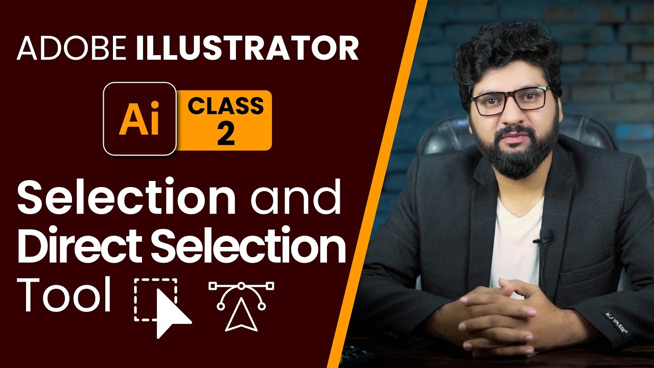 Adobe Illustrator CC 2024 - Selection and Direct Selection Tool | Class 2 - اردو / हिंदी - YouTube