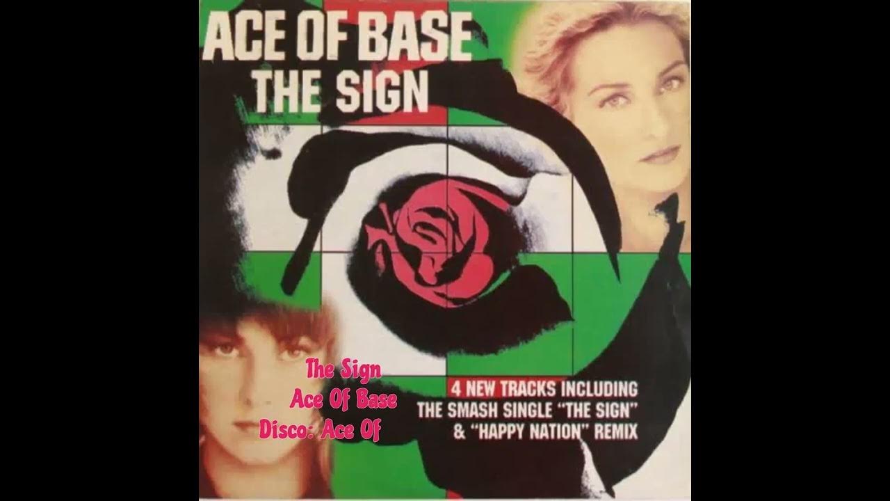 The Sign - Ace Of Base - YouTube