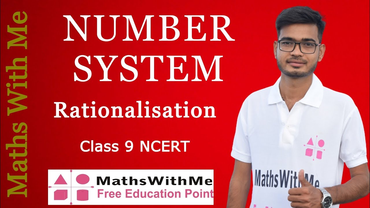 Rationalisation | Class 9 Maths Chapter 1 | Number System | CBSE Class ...