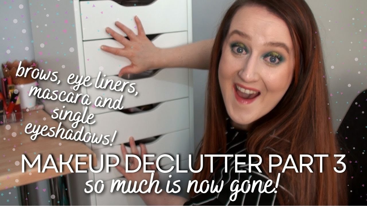 DECLUTTER *PART THREE* Brows Eye Liner Mascara AND Single Eyeshadows - DECLUTTERING SO MUCH ...