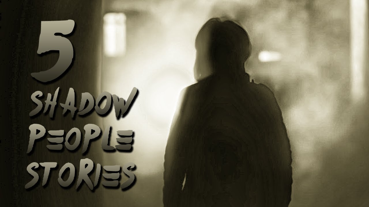 5 SCARY SHADOW PEOPLE ENCOUNTERS (Shadow People, Paranormal, Demons ...