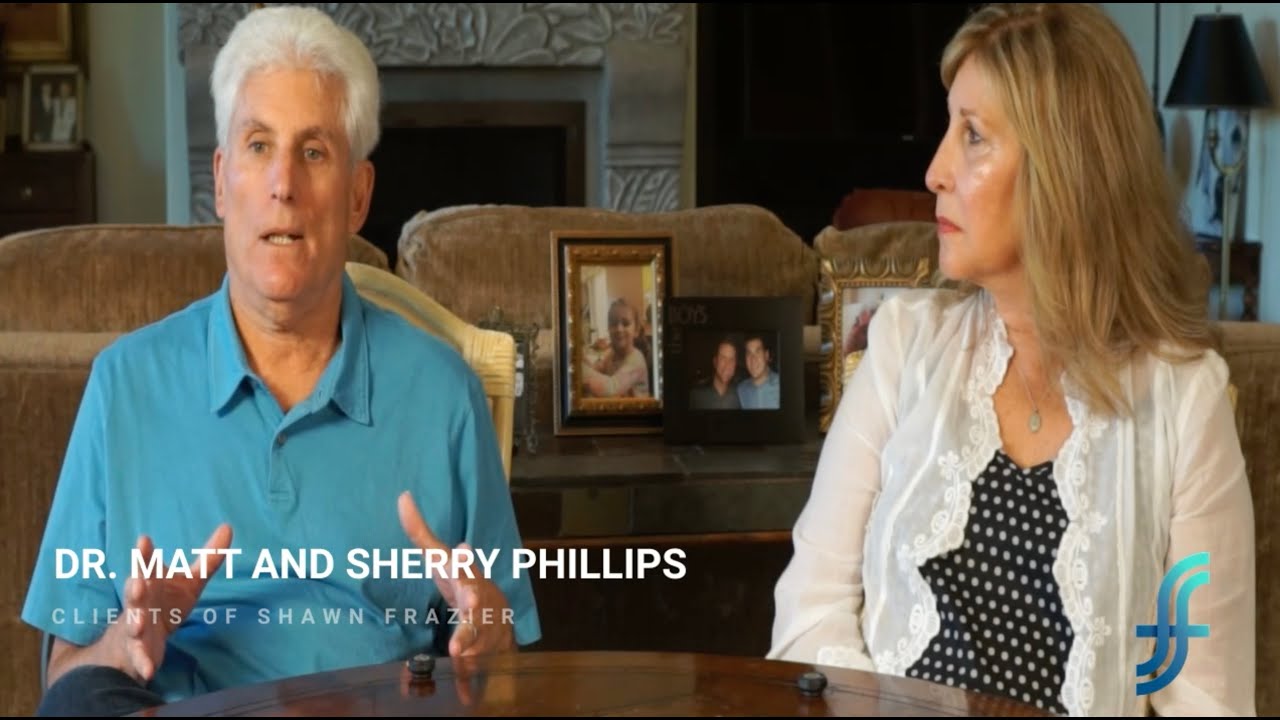 Dr. Matt and Sherry Phillips Testimonial for Shawn Frazier - YouTube