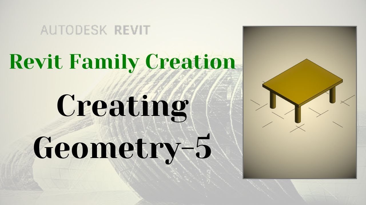 Revit Family Creation | Creating The Geometry-5 | Revit | BIM - YouTube
