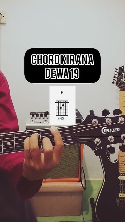 Tutorial Chord Kirana | Dewa 19 #tutorial #chords #dewa19 #ahmaddhani #shorts #viral #kirana ...