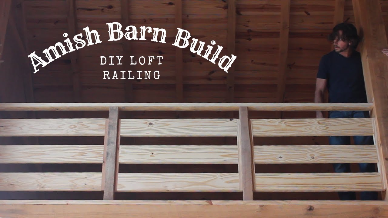 DIY Barn loft railing - YouTube