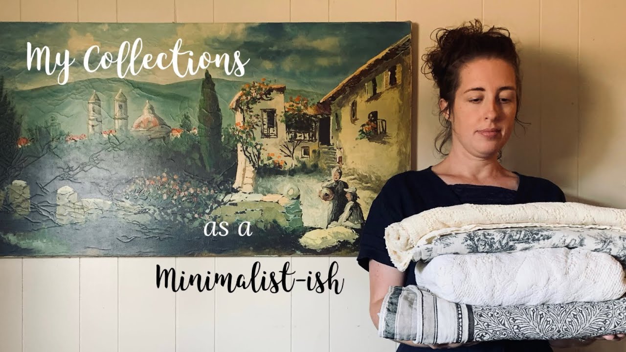 Do I have “COLLECTIONS” as a Minimalist-ish? [#ironstone] - YouTube