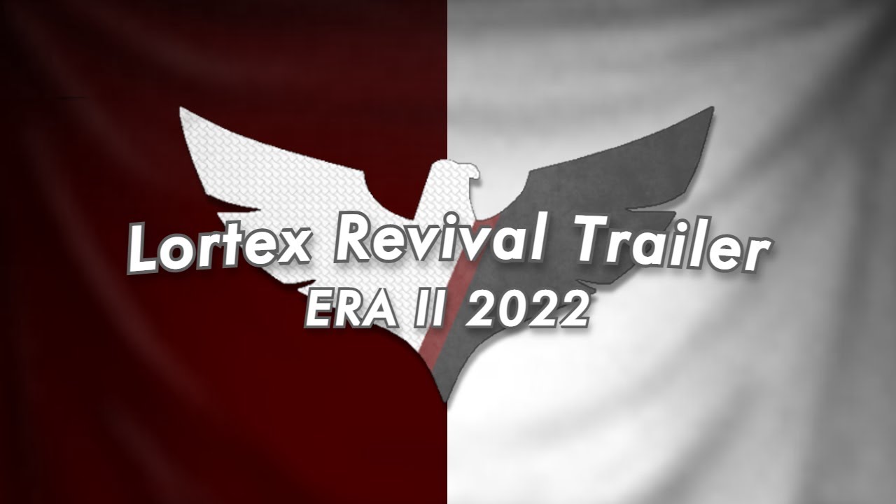 Lortex Revival Trailer 2022 [ERA II] - YouTube