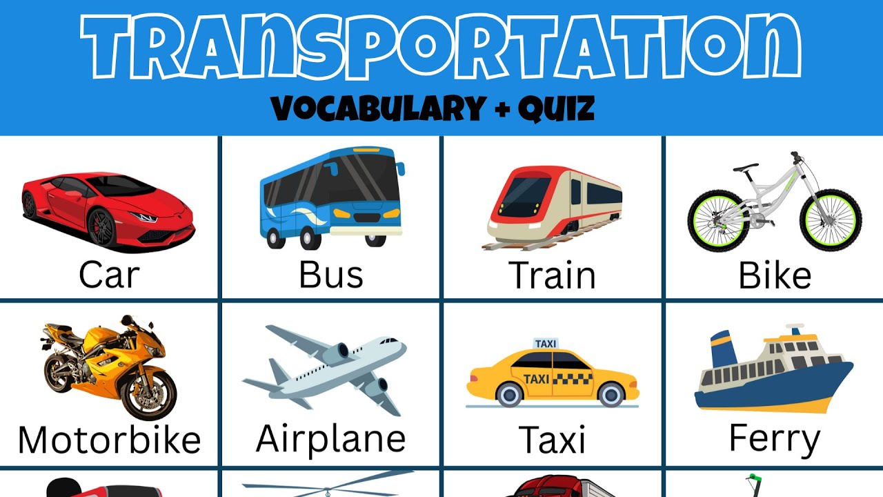 Transportation Vocabulary And Quiz For Kids - YouTube