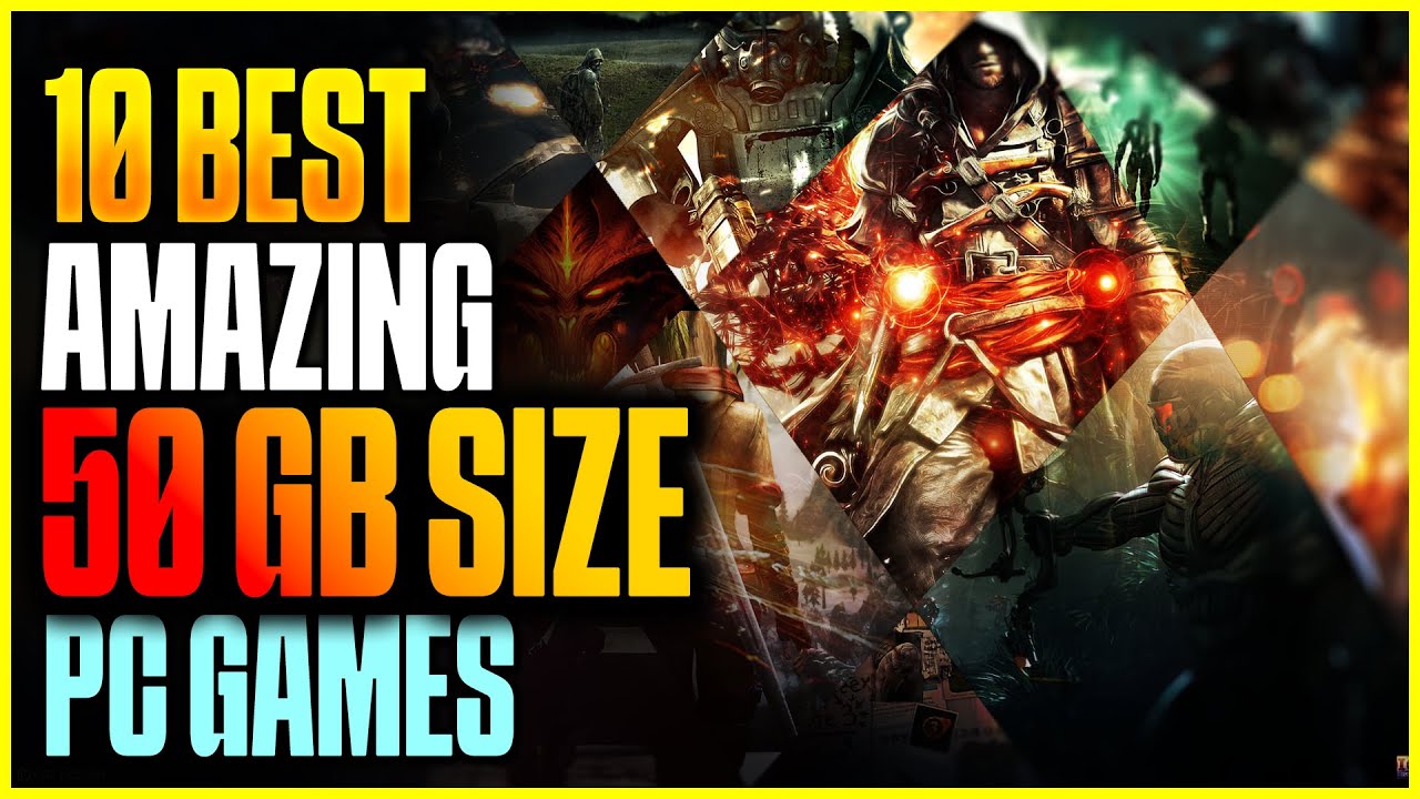 10 Best Amazing PC Games over than 50Gb | That Will Blow Your Mind ...
