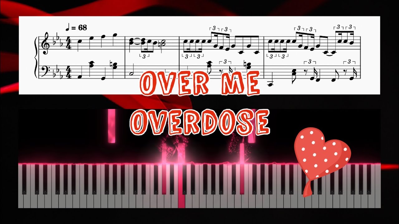 Over Me- Overdose Piano Cover / Tutorial / Sheet- Boys Planet - YouTube