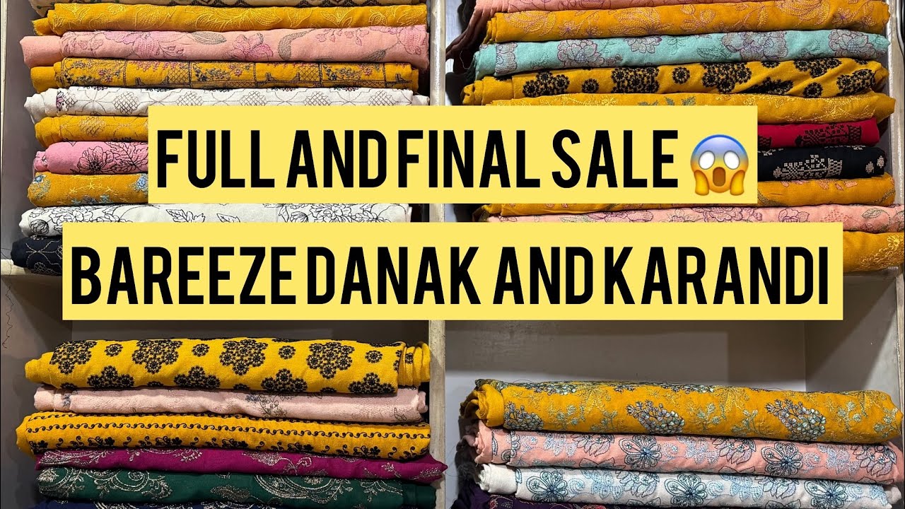 Full and Final Stock Clearance Sale “Bareeze DANAK And KARANDI” BW presents Winter Collection ...