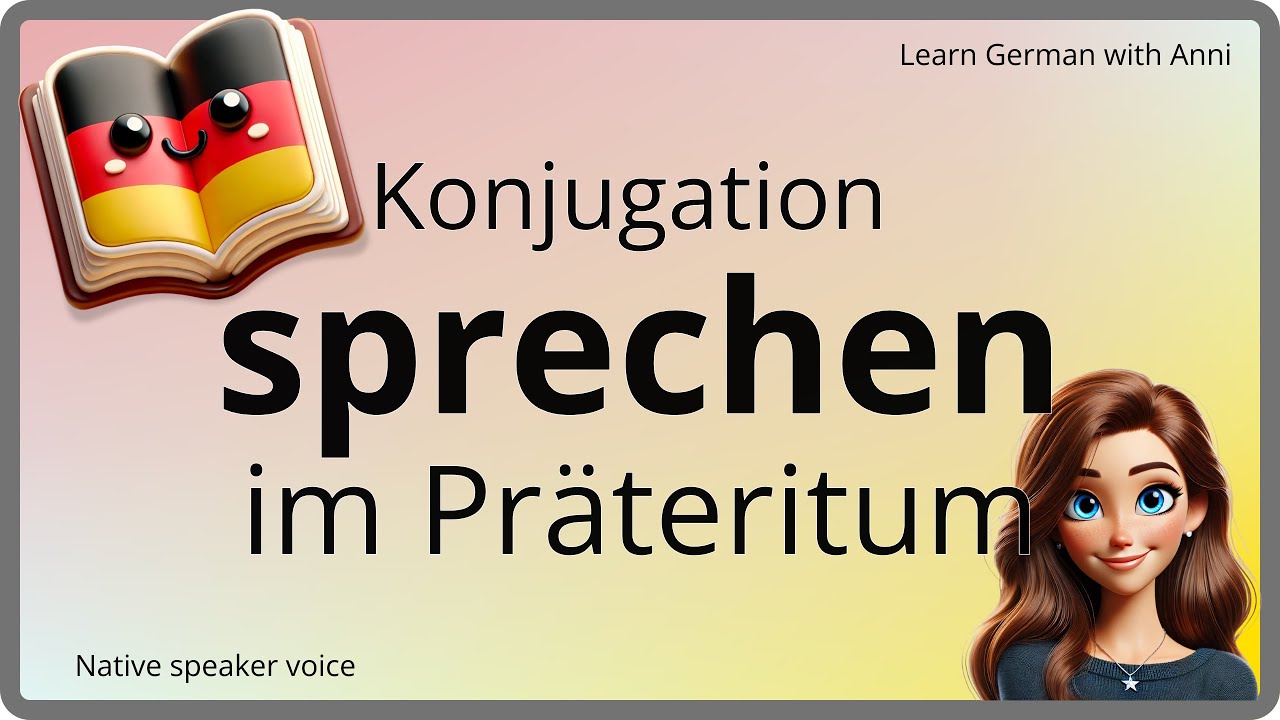 SPRECHEN Konjugation im PRÄTERITUM (Vergangenheit) - Deutsche Verben ...
