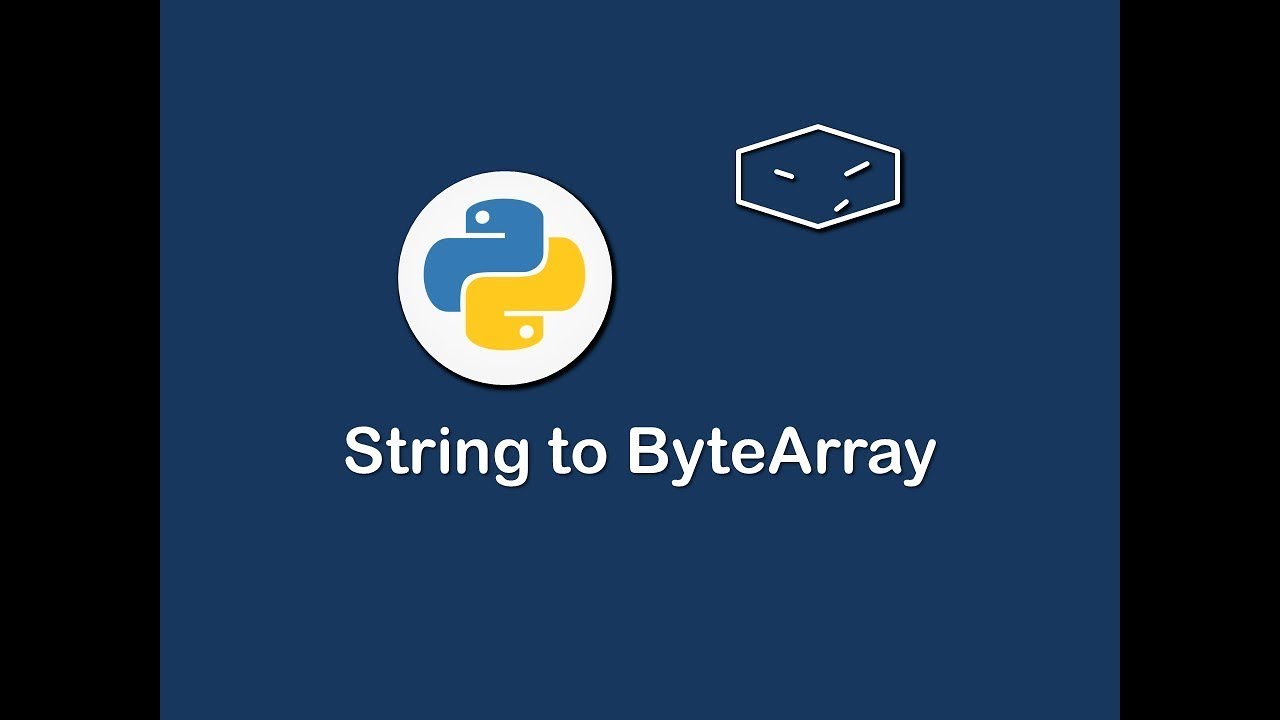 String To Bytearray In Python YouTube string-to-bytearray-in-python-youtube