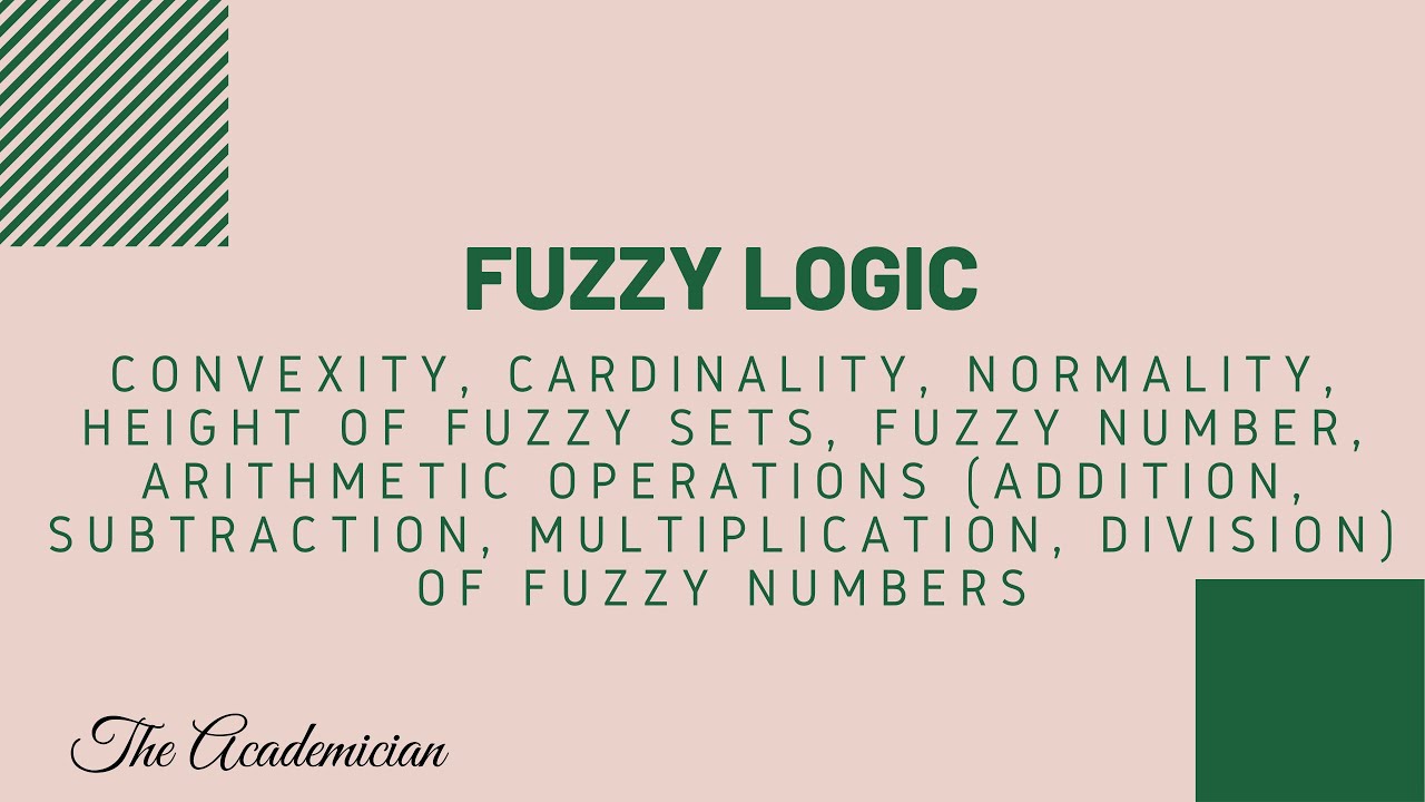 FL 5 Convexity Cardinality Normality Height Of Fuzzy Sets Fuzzy fl-5-convexity-cardinality-normality-height-of-fuzzy-sets-fuzzy