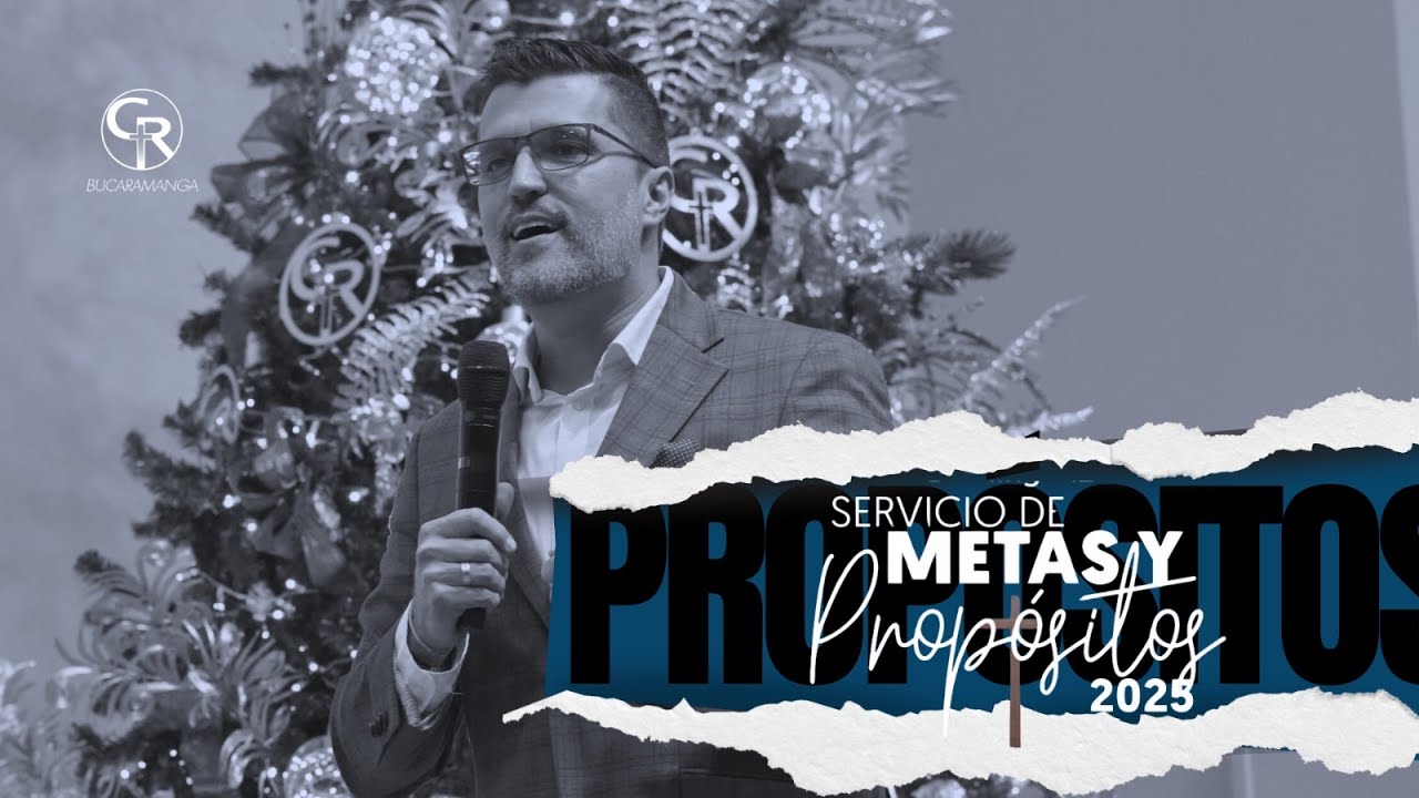 DOMINGO EN CASA - SERVICIO DE METAS Y PROPÓSITOS 2025 - PS. JESÚS ROA ...