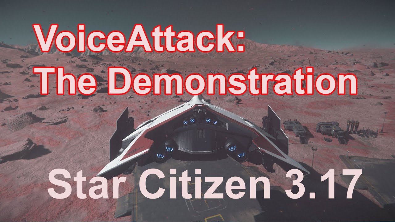 VoiceAttack Demonstration with Star Citizen - YouTube