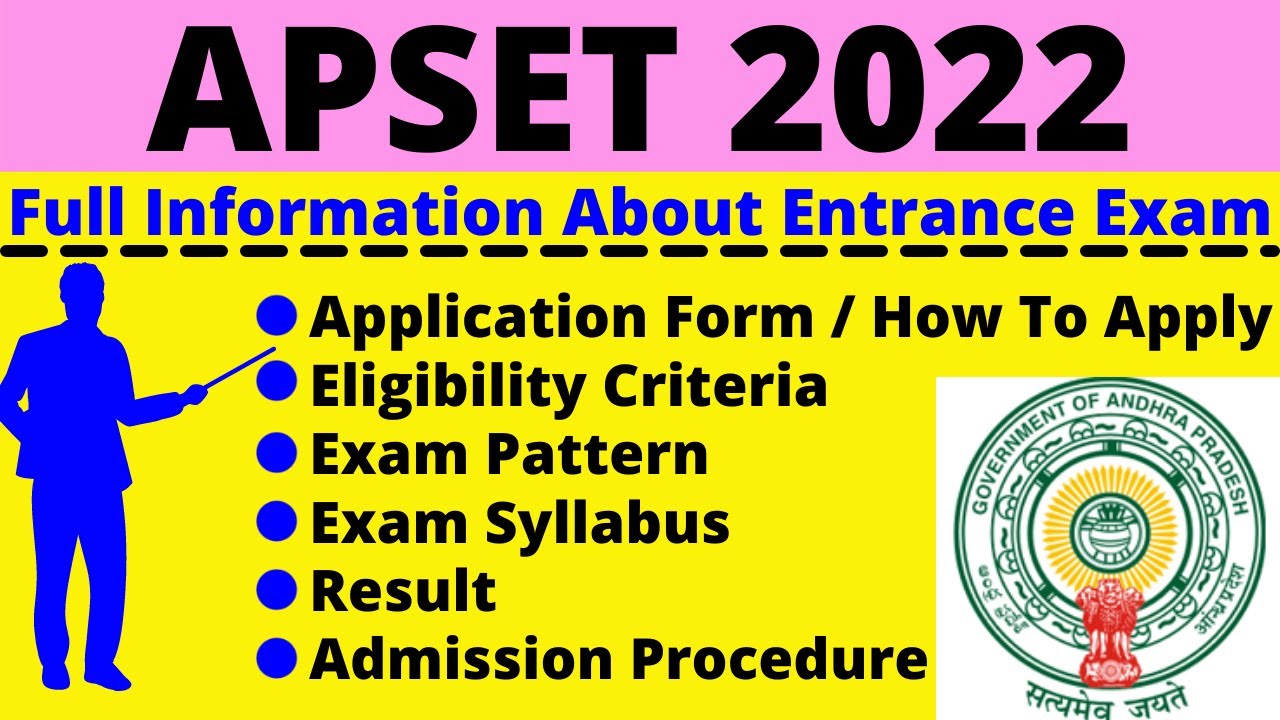 All About APSET 2022: Notification, Dates, Application, Eligibility ...