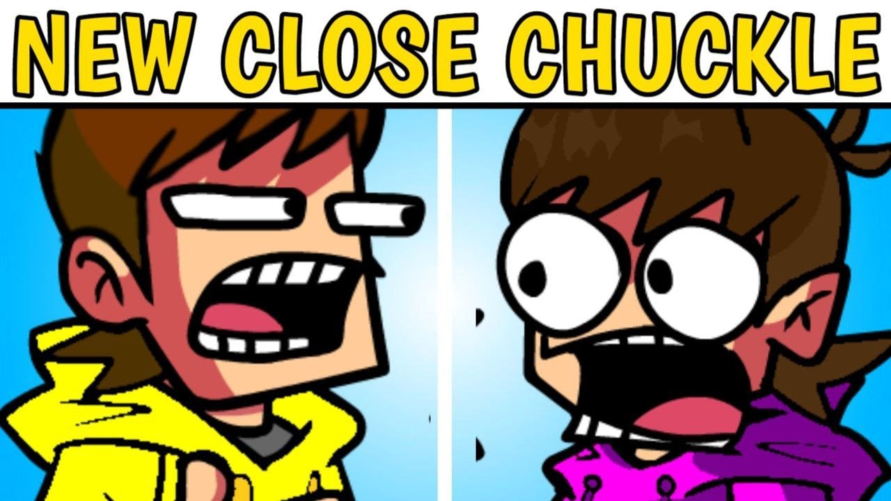 CLOSED CHUCKLE || NOAHSWORLD || BEST EDDs-WORLD || FRIDAY NIGHT FUNKIN ...