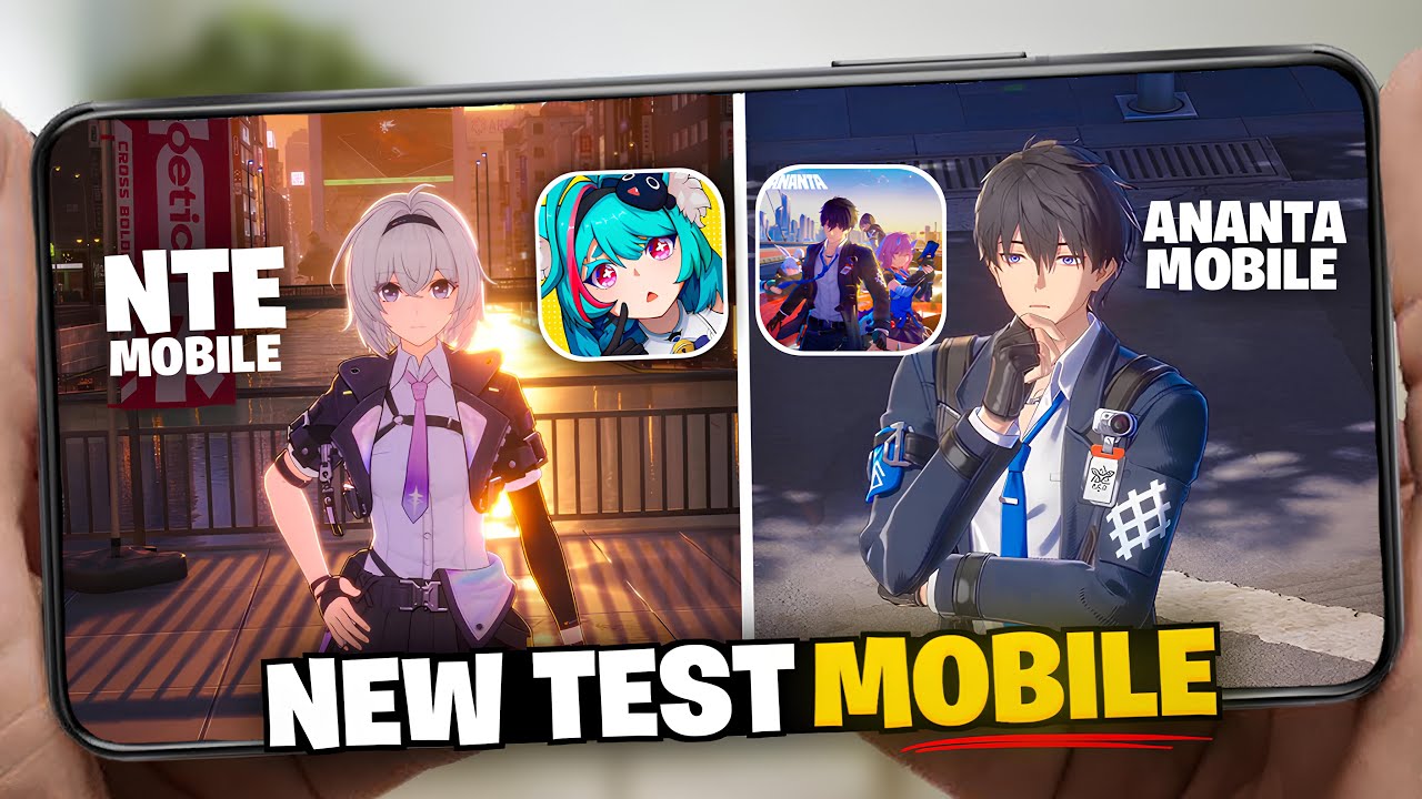 Ananta Mobile + NTE Mobile - All Details You Kneed to Know | New test ...
