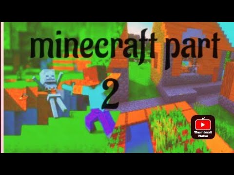 Minecraft 2020 new gameplay video episode 2 part 1 ।। Minecraft ...