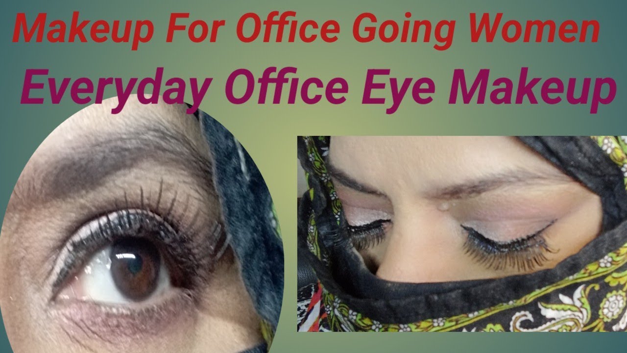 Makeup For Office Going Women😍Everyday Office Eye Makeup♥️# ...