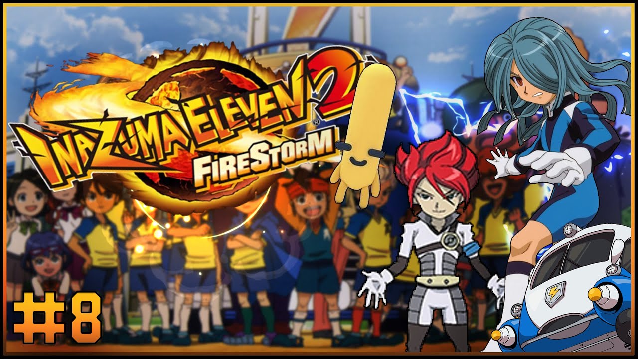 FINAL de INAZUMA ELEVEN 2!😭 - Inazuma Eleven 2 #8 - YouTube