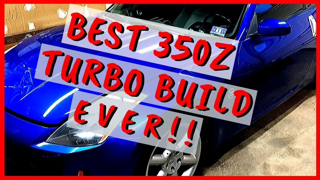 EPIC Twin Turbo Nissan 350Z Build - YouTube