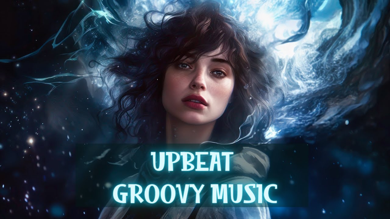 Groovy Upbeat Music: High-Energy Music Mix for Positive Vibes - YouTube