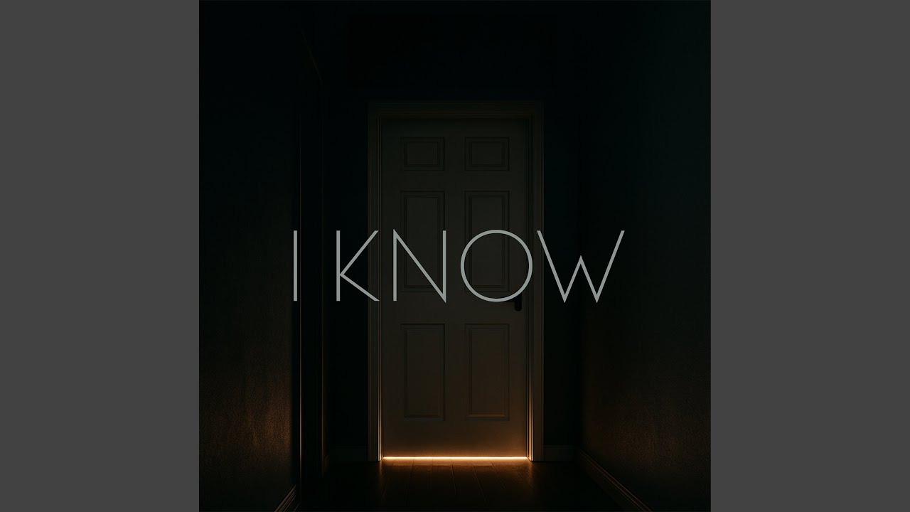 I Know - YouTube