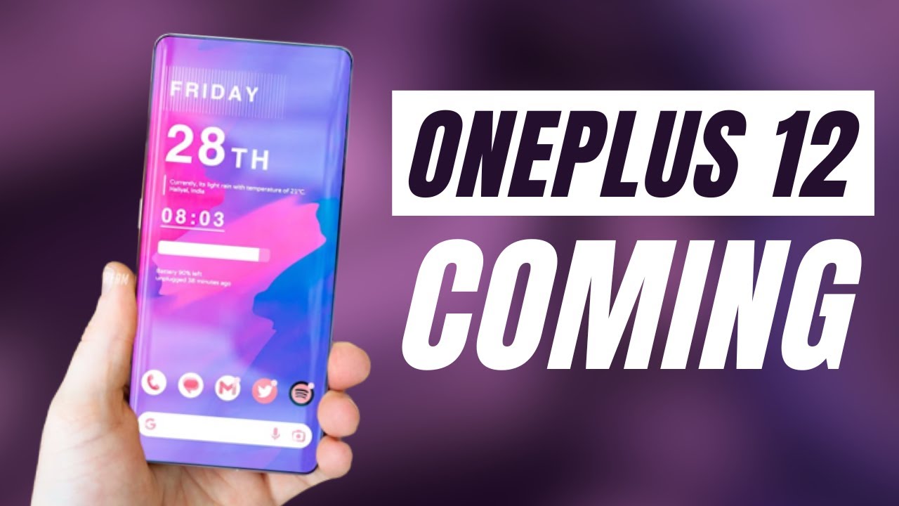 OnePlus 12: Release Date & Price Update 2024: What to Expect ...