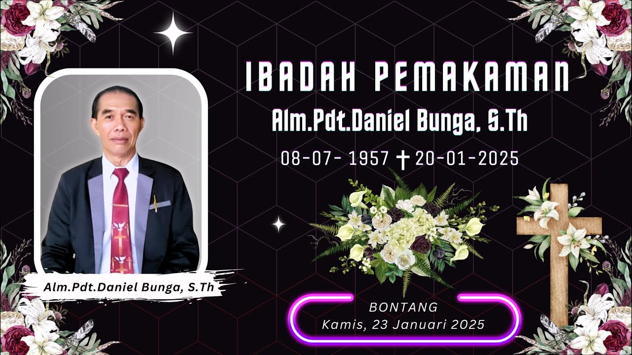 Ibadah Pemakaman Alm.Pdt.Daniel Bunga, S.Th - YouTube