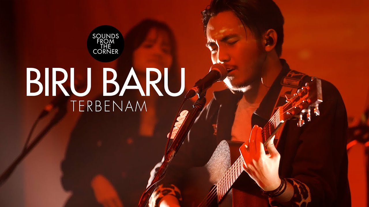 Biru Baru - Terbenam | Sounds From The Corner Live #70 - YouTube
