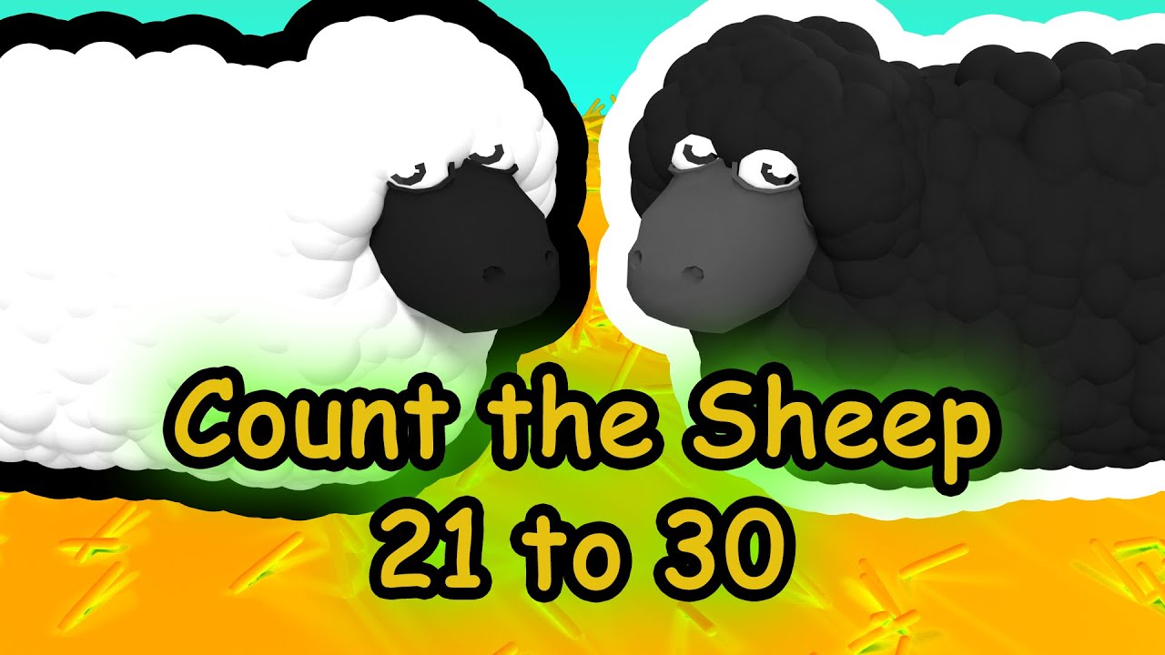 Count the Sheep | How to count from 21 to 30 | Nursery Rhymes & Kids ...