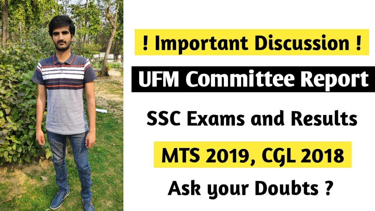 Important Discussion about SSC Exams, UFM Committee Report and Results ...