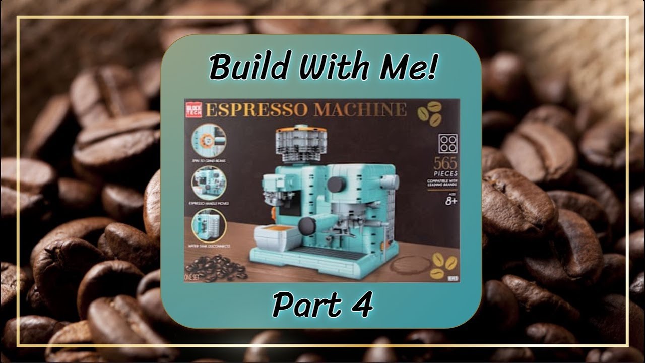 Build With Me! Block Tech - Espresso Machine - Part 4 - Normal Speed ...