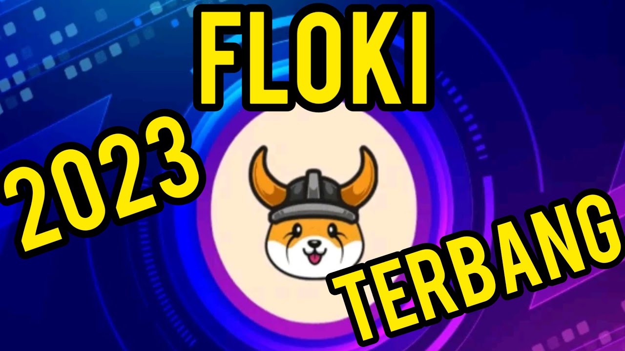 FLOKI 2023 TERBANG NEW ATH - YouTube