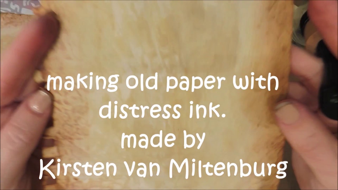 Making Old paper with distress ink - YouTube