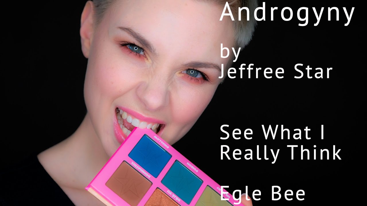 Egle Bee Reviews Jeffree Stars Androgyny - YouTube