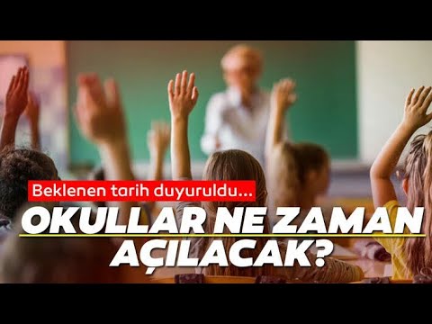 2020 Okullar Ne Zaman Açılacak?