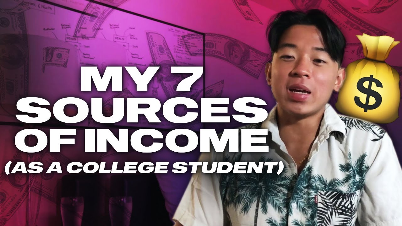My 7 Sources of Income at 20 Years Old (Full-Time College Student ...