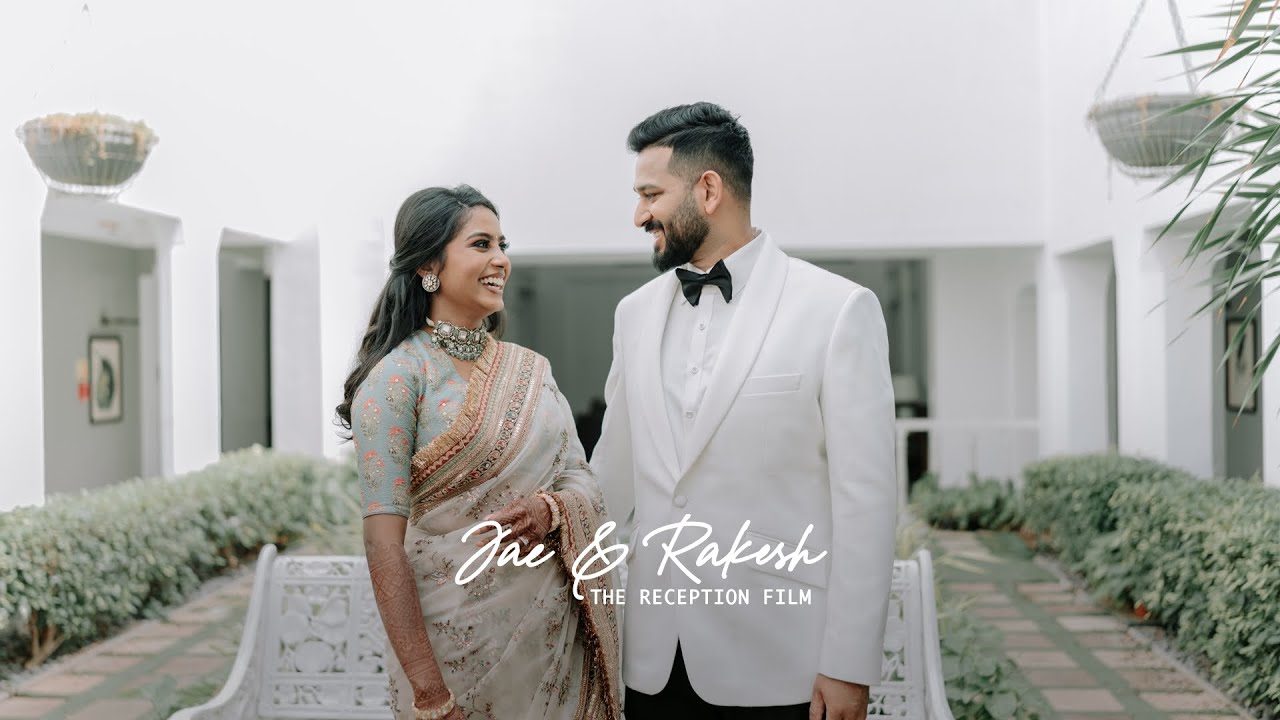 Jae & Rakesh - The Reception Film - YouTube