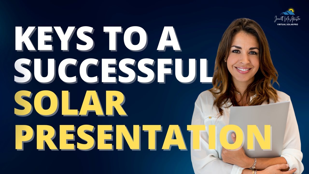 Keys to a Successful Solar Presentation | Virtual Solar Pro Training ...