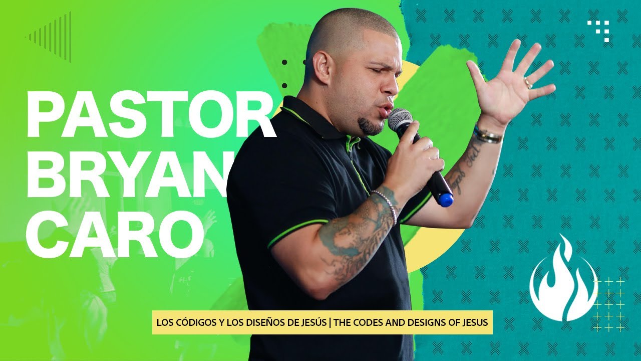 Los Codigos Y Los Diseños de Jesus | The Codes and Designs of Jesus - Pastor Bryan Caro - YouTube