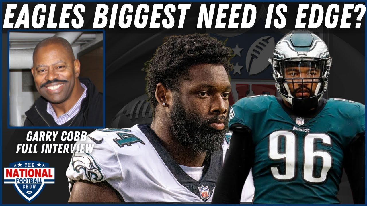 Eagles NEED An Edge Rusher | Garry Cobb Joins Dan Sileo, Talks NFL ...