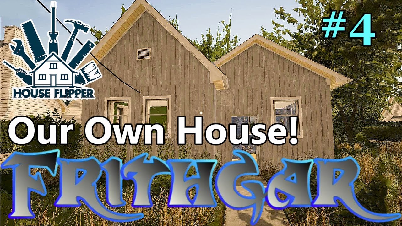 Let's Play House Flipper #4: Our First House! - YouTube