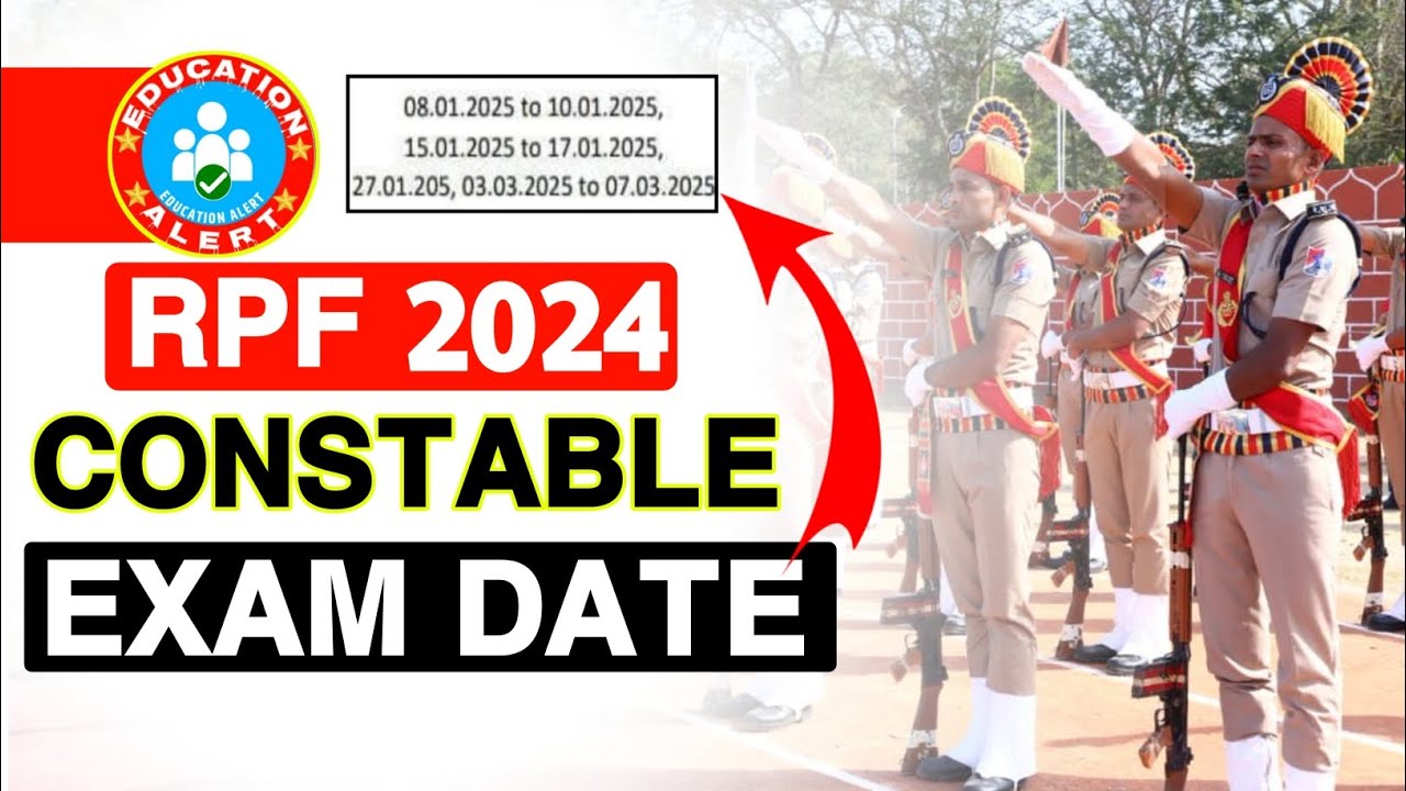 RPF Constable Exam Date 2024 | RPF Constable ki Exam kab hogi | Rpf ...