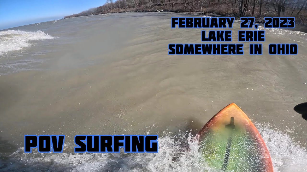 RAW POV Lake Erie Surfing | Somewhere in Ohio | February 27, 2023 - YouTube