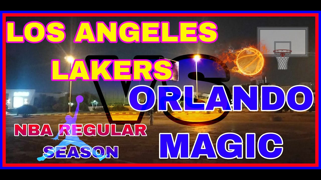 LOS ANGELES LAKERS vs ORLANDO MAGIC | LIVE SCOREBOARD - YouTube